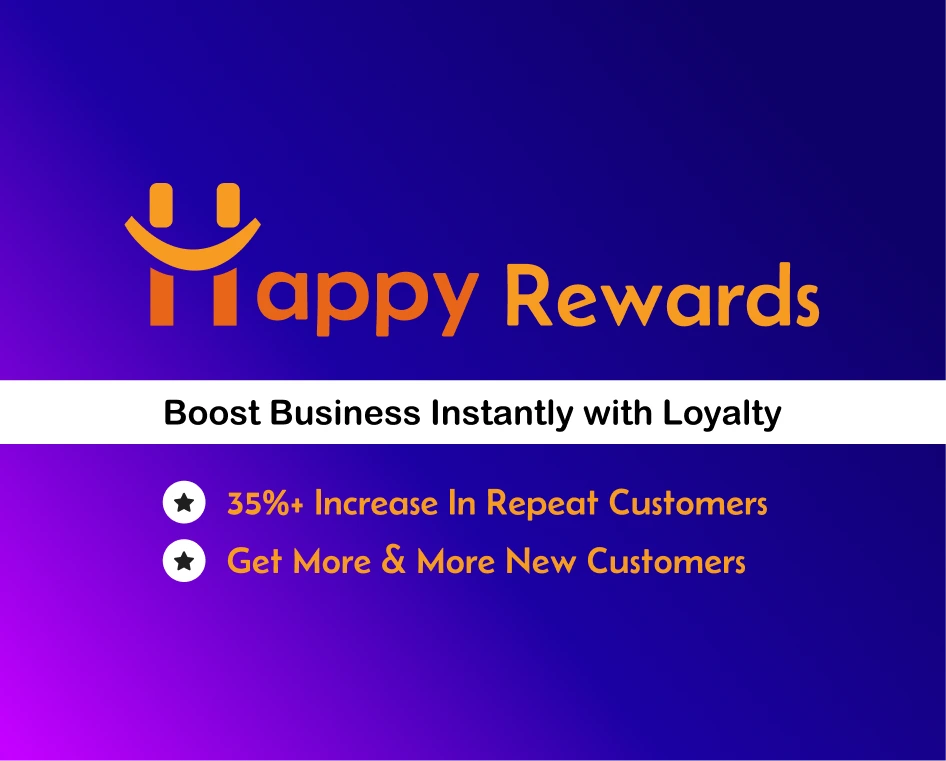 Happy Rewards - Boost Business Instantly with Loyalty - Happy Rewards